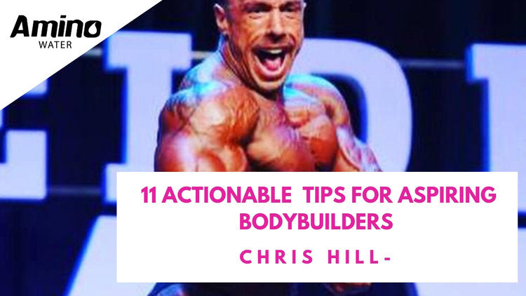 11 Helpful Tips For Aspiring Bodybuilders By Chris Hill – Amino